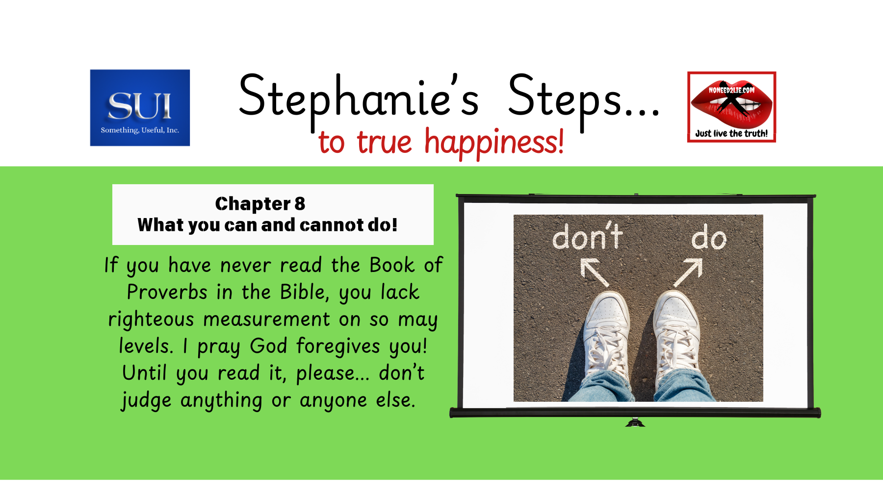 Chapter 8 - What you can and cannot do! – No Need 2 Lie